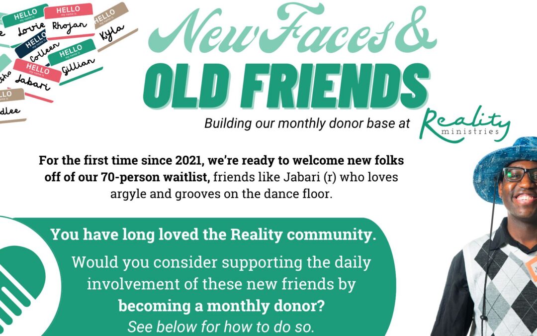 New Faces & Old Friends – New Donor | Reality Ministries